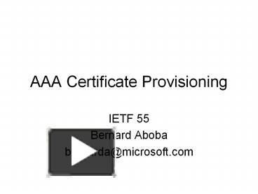 PPT – AAA Certificate Provisioning PowerPoint presentation | free to ...