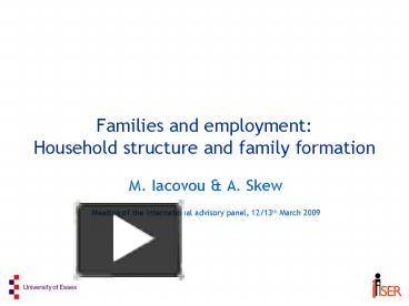 Families and employment: Household structure and family formation ...