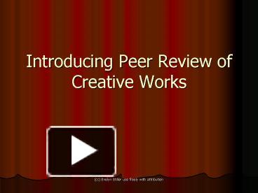 PPT – Introducing Peer Review of Creative Works PowerPoint presentation ...