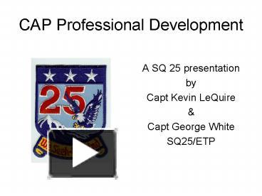 PPT – CAP Professional Development PowerPoint presentation | free to ...