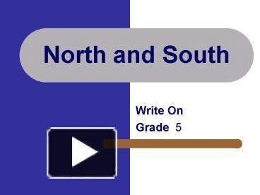 PPT – North and South PowerPoint presentation | free to download - id ...
