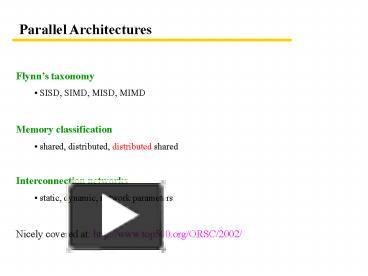 PPT – Parallel Architectures PowerPoint presentation | free to view ...