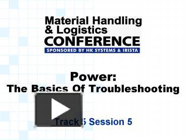 Power: The Basics Of Troubleshooting presentation | free to view