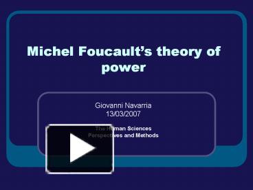 Michel Foucaults theory of power presentation | free to view