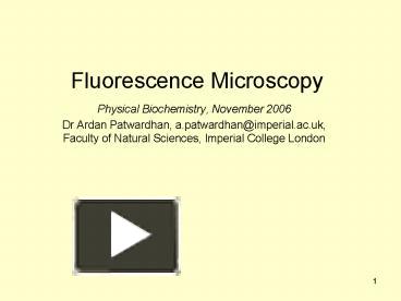 PPT – Fluorescence Microscopy PowerPoint presentation | free to view ...