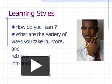 Learning Styles presentation | free to view