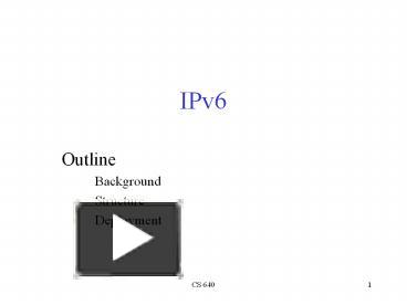 PPT – IPv6 PowerPoint presentation | free to download - id: e3aa-ODI2N