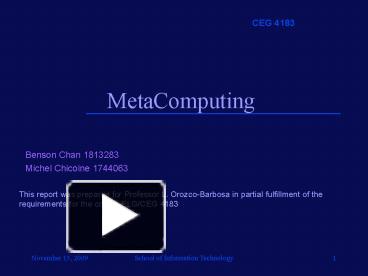 PPT – MetaComputing PowerPoint presentation | free to view - id: e3bd9 ...