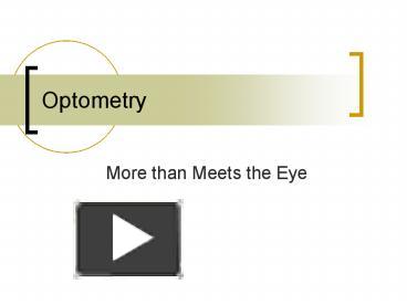 Optometry presentation | free to view