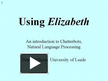 Using Elizabeth presentation | free to view