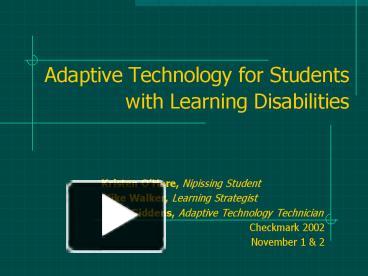 PPT – Adaptive Technology for Students with Learning Disabilities ...