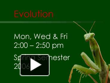 PPT – Evolution PowerPoint presentation | free to view - id: e46bd-ZDc1Z