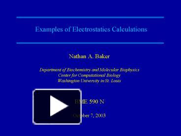 PPT – Examples of Electrostatics Calculations PowerPoint presentation ...
