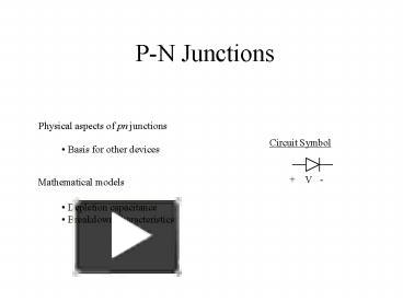 P-N Junctions presentation | free to view