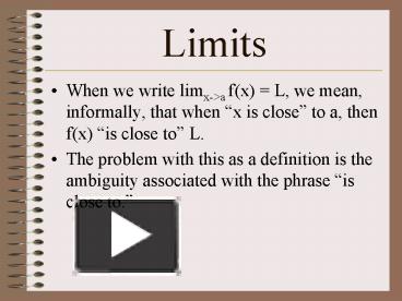 PPT – Limits PowerPoint presentation | free to view - id: e4b59-MTQwN