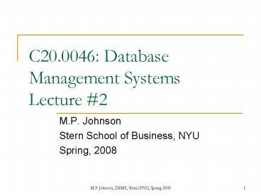 PPT – C20'0046: Database Management Systems Lecture PowerPoint ...