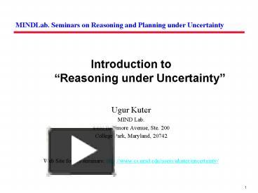Introduction to Reasoning under Uncertainty presentation | free to view