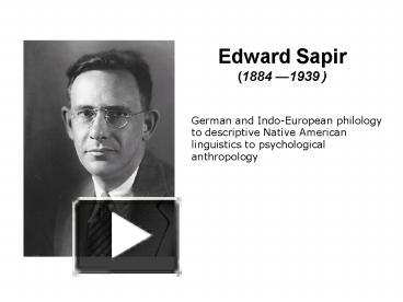 Edward Sapir (1884 presentation | free to view