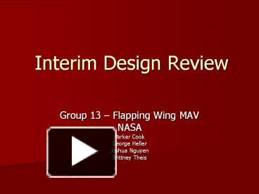 Interim Design Review presentation | free to view