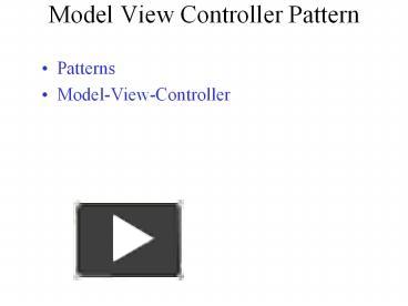 Model View Controller Pattern presentation | free to download