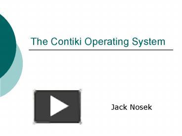 The Contiki Operating System presentation | free to view