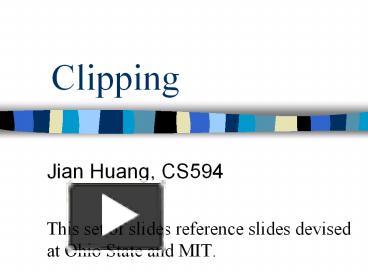 PPT – Clipping PowerPoint presentation | free to download - id: e54e5-YmQ4M