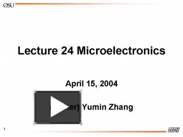 Lecture 24 Microelectronics presentation | free to view
