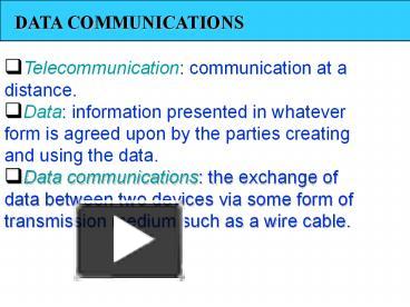 PPT – DATA COMMUNICATIONS PowerPoint presentation | free to view - id ...