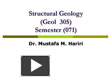 Structural Geology (Geol 305) Semester (071) presentation | free to ...