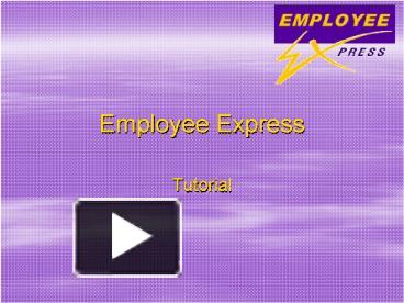 Employee Express presentation | free to view