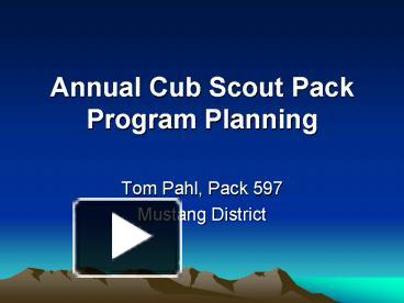 Annual Cub Scout Pack Program Planning presentation | free to view