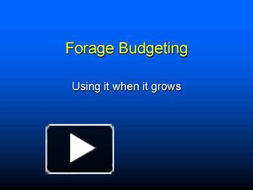 PPT – Forage Budgeting PowerPoint presentation | free to view - id ...
