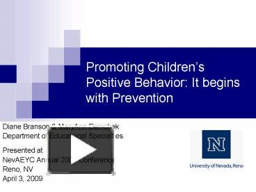 Promoting Childrens Positive Behavior: It begins with Prevention ...