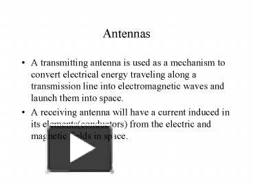 PPT – Antennas PowerPoint presentation | free to view - id: e6adc-ZDc1Z