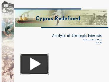 PPT – Cyprus Redefined PowerPoint presentation | free to view - id ...
