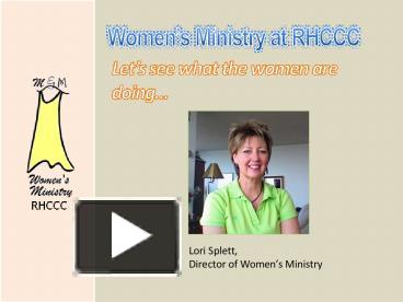 Womens Ministry at RHCCC presentation | free to view