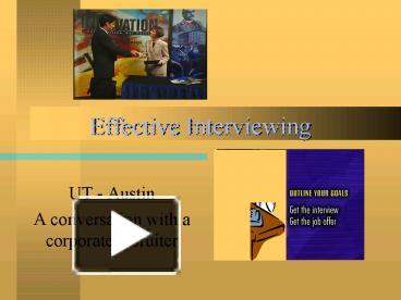 PPT – Effective Interviewing PowerPoint presentation | free to view ...