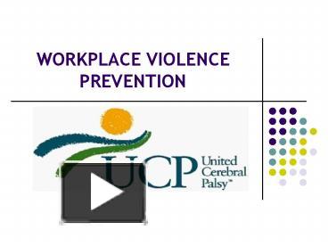 WORKPLACE VIOLENCE PREVENTION presentation | free to view