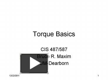 PPT – Torque Basics PowerPoint presentation | free to view - id: e876-MzA0N