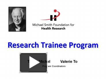 Research Trainee Program presentation | free to view