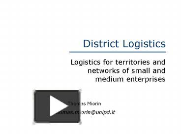 District Logistics presentation | free to view