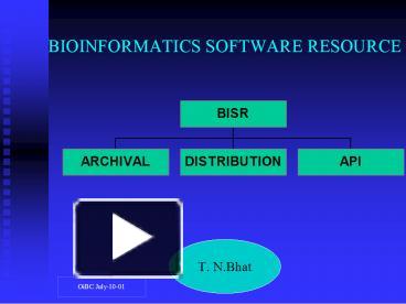 PPT – BIOINFORMATICS SOFTWARE RESOURCE PowerPoint presentation | free ...