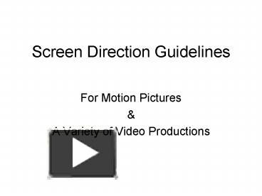 Screen Direction Guidelines presentation | free to view