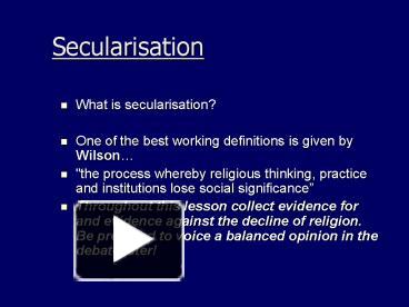 PPT – Secularisation PowerPoint presentation | free to view - id: e95c8 ...
