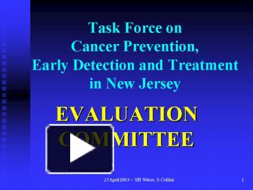 Task Force on Cancer Prevention, Early Detection and Treatment in New ...