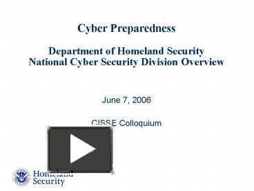 Cyber Preparedness Department of Homeland Security National Cyber ...