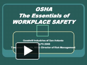 OSHA The Essentials of WORKPLACE SAFETY presentation | free to view