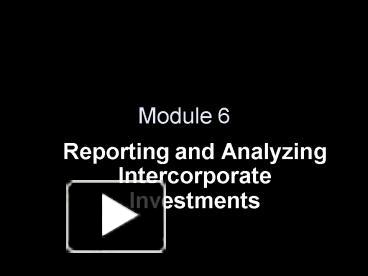 Module 6 presentation | free to view