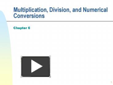 Multiplication, Division, and Numerical Conversions presentation | free ...