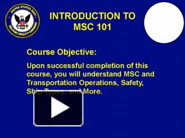 PPT – MSC101 CORE INTRO TO MSC 101 PowerPoint presentation | free to ...
